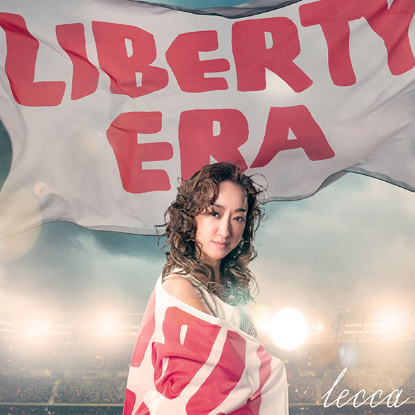 lecca アルバム『LIBERTY ERA』2024年2月28日発売《先着特典：オリジナルステッカー》|ジャパニーズポップス