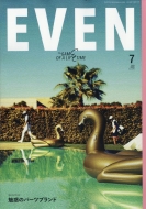 Even (イーブン)2024年 7月号 : Even (Magazine) | HMV&BOOKS online : Online Shopping & Information Site ...