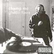 Ghetto Flava : Champ Mc | HMV&BOOKS online - 92357