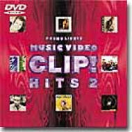 Clip Hits 2 | HMV&BOOKS online - PCBP00018