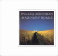 Imaginary Roads : William Ackerman (ウィリアム・アッカーマン) | HMV&BOOKS online - 01934113492