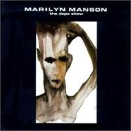 Dope Show : Marilyn Manson | HMV&BOOKS online - IND95599