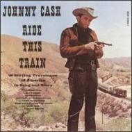 Ride This Train : Johnny Cash | HMV&BOOKS online - 5063732