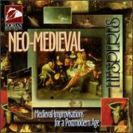 Neo-medieval Medieval Improvisations For A Postmodern Age | HMV&BOOKS online - DIS80155