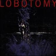 Lobotomy : Lobotomy | HMV&BOOKS online - CHAOSCD04