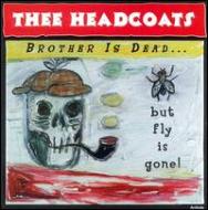 Brother Is Dead : Thee Headcoats | HMV&BOOKS online - 70