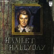Hamlet : Johnny Hallyday | HMV&BOOKS online - 5469432