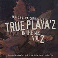 True Playaz In The Mix Vol.2 | HMV&BOOKS online - TPRCD003