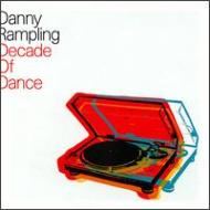 Danny Rampling -Decade Of Dance | HMV&BOOKS online : Online Shopping ...