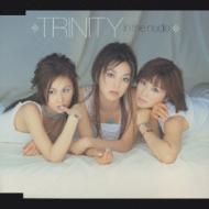 In the nude : Trinity (Jp) | HMV&BOOKS online - AVCD-30045