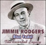 Blue Yodel : Jimmie Rodgers | HMV&BOOKS online - ARC002