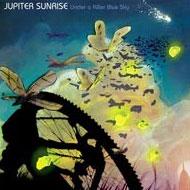Under A Killer Blue Sky : Jupiter Sunrise | HMV&BOOKS online - NUTCASECD-15
