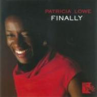 Finally : Patricia Lowe | HMV&BOOKS online - CDSGP0993