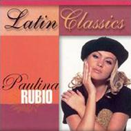 Latin Classics : Paulina Rubio | HMV&BOOKS online - 92186