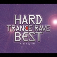 Hard Trance Rave Best Mixed By Uto | HMV&BOOKS online : Online Shopping ...