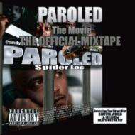 Paroled -Movie : Spider Loc | HMV&BOOKS online - C97126190