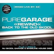 Pure Garage-rewind Back To The Old Skool | HMV&BOOKS online - WMTV067