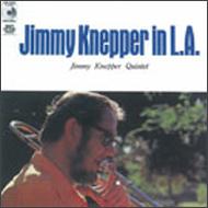 Jimmy Knepper In L.A. : Jimmy Knepper | HMV&BOOKS online : Online ...