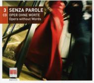 Senza Parole-opera Ohne Worte Opera Without Words | HMV&BOOKS online ...