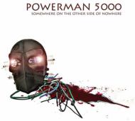 Somewhere On The Other Side Of Nowhere : Powerman 5000 (Pm 5k) | HMV ...