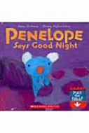 洋書 PENELOPE SAYS GOOD NIGHT : アン・グットマン | HMV&BOOKS online - 9784904636084