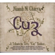 Cuz, A Tribute To Terry 'cuz' Teahan : Niamh Ni Charra | HMV&BOOKS ...