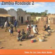 Zambia Roadside 2: Tonga, Ila, Lozi, Leya, Aushi, Bemba | HMV&BOOKS ...