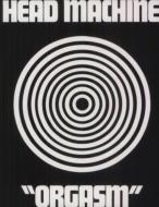 Orgasm : Head Machine | HMV&BOOKS online - 5029