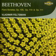 Beethoven: Piano Sonatas Op.109, Op.110 & Op.111 / Feltsman(P ...