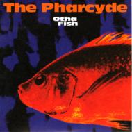 【中古:盤質B】 Otha Fish : Pharcyde | HMV&BOOKS online - BIC1157