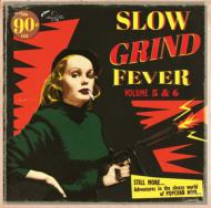 Slow Grind Fever Vol 5 & 6 | HMV&BOOKS online - STAGO081