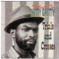 【中古:盤質B】 Tribute To Nitty Gritty Trial And Crosses : Nitty Gritty ...