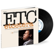 [HMV店舗在庫一覧] Etcetera (180グラム重量盤レコード/Tone Poets) : Wayne Shorter | HMV&BOOKS online - 7718777