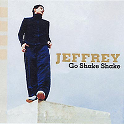 Go Shake Shake : Jeffrey (Asia) | HMV&BOOKS online - RCCA-2089