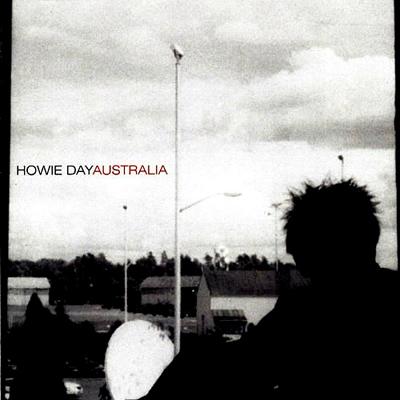 Australia : Howie Day | HMV&BOOKS online - 86708