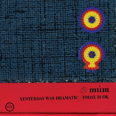 Yesterday Was Dramatic -Today Is Ok (20th Anniversary Edition) : Mum (Iceland) | HMV&BOOKS ...