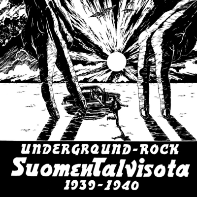 Underground Rock : Suomen Talvisota 1939-1940 | HMV&BOOKS online - 364