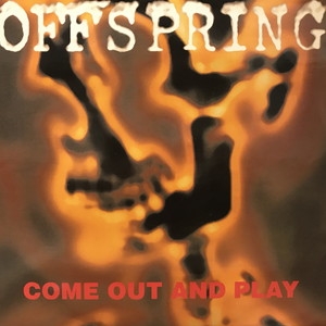 Come Out And Play : Offspring | HMV&BOOKS online - EPUK001