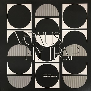 【中古:盤質B】 Venus Fly Trap : David Durrah | HMV&BOOKS online - CCR003