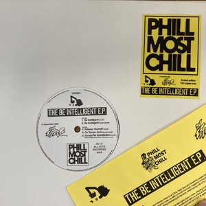 【中古:盤質B】 Be Intelligent Ep : Phill Most Chill | HMV&BOOKS online - DWG001