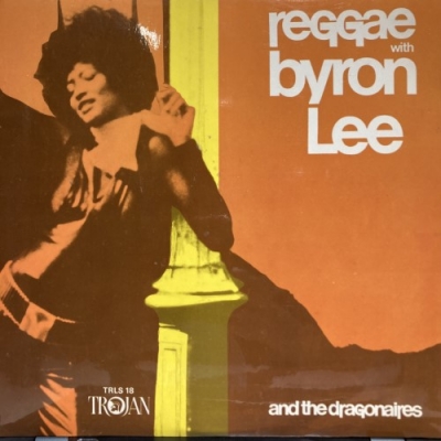 Reggae With Byron Lee And The Dragonaires : Byron Lee / Dragonaires ...