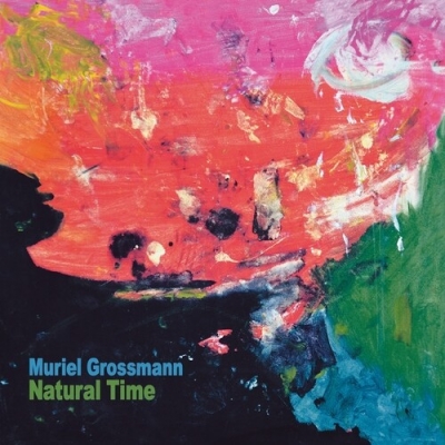 Natural Time : Muriel Grossmann | HMV&BOOKS online - 108212
