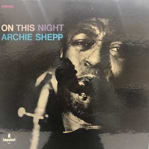 【中古:盤質B】 On This Night : Archie Shepp | HMV&BOOKS online - AS97