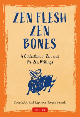 ZEN FLESH ZEN BONES : Paul Reps | HMV&BOOKS online - 9784805317051