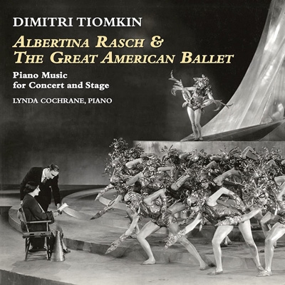 Albertina Rasch & The Great American Ballet: Piano Music For Concert ...
