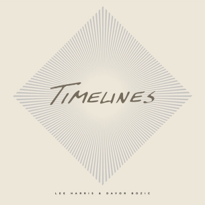 Timelines : Lee Harris / Davor Bozic | HMV&BOOKS online - 3