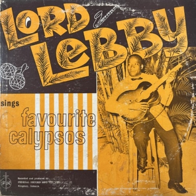 【中古:盤質B】 Sings Favourite Calypsos : Lord Lebby | HMV&BOOKS online ...