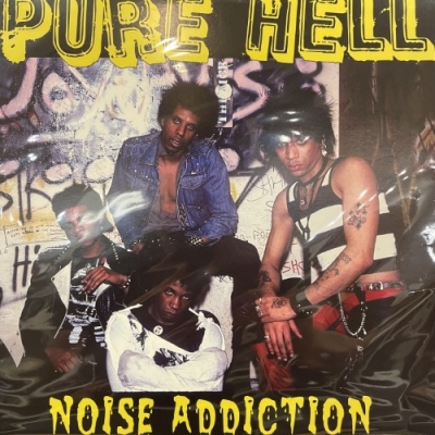 【中古:盤質B】 Noise Addiction : Pure Hell | HMV&BOOKS online - WEL019