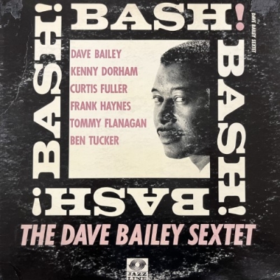 【中古:盤質B】 Bash! : Dave Bailey | HMV&BOOKS online - JAZ3301