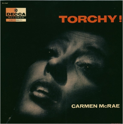 Torchy! : Carmen Mcrae | HMV&BOOKS online - UCCU-6361